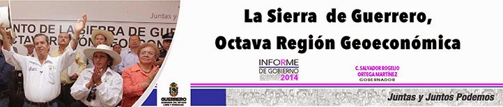 Tiempo de Guerrero: La Sierra de Guerrero como Octava Región Geoeconómica