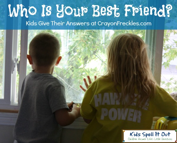 My Best Friend Is…: Kids Spell It Out - Do Play Learn