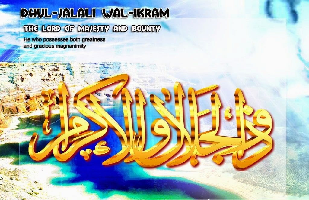 Asma’ul Husna, Dzul Jalaali Wal Ikraam