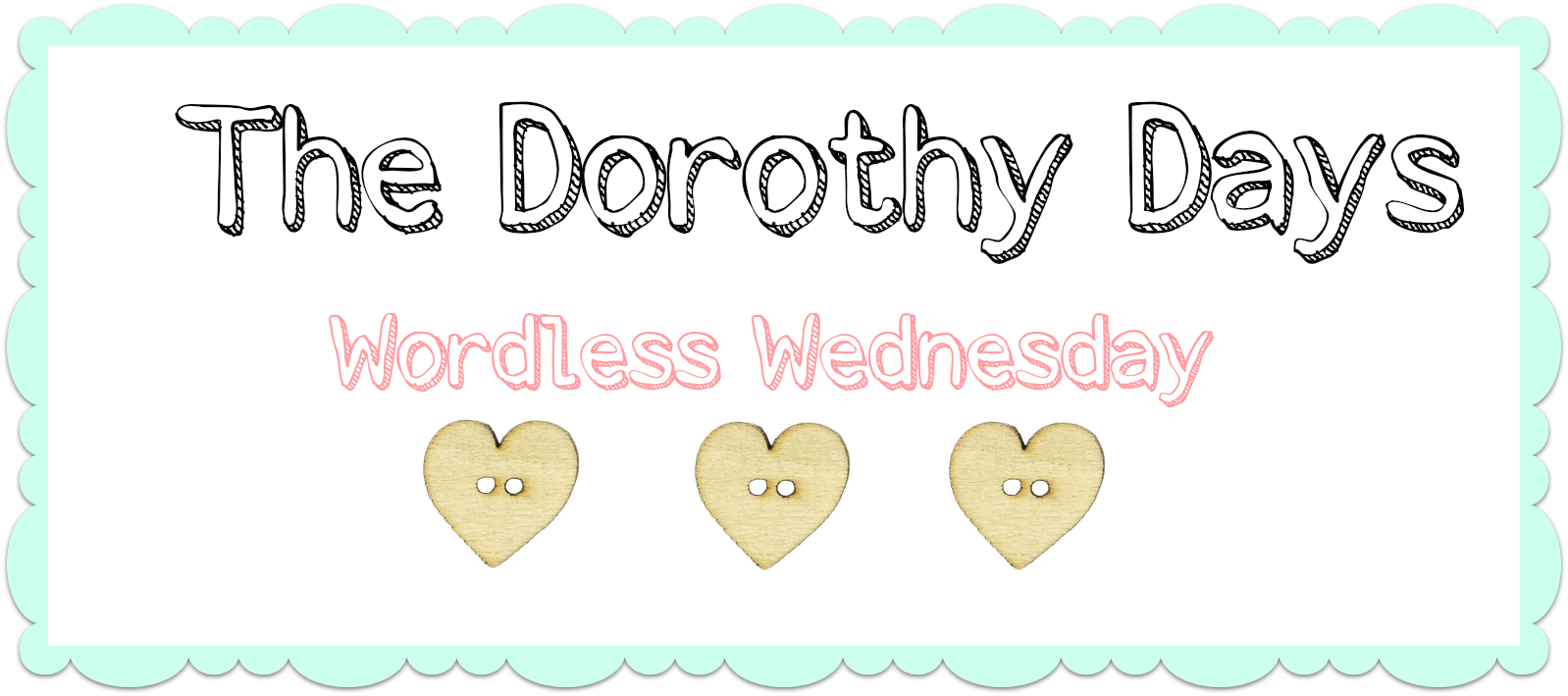 The Dorothy Days: Tracey Emin- I love you Wordless Wednesday