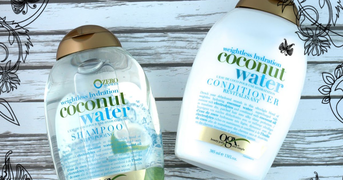 OGX Weightless Hydration Coconut Water Shampoo & Conditioner: Review ...