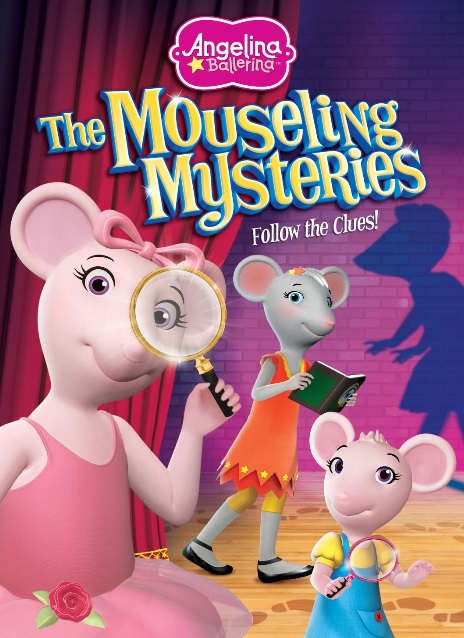 ANGELINA BALLERINA - THE MOUSELING MYSTERIES DVD REVIEW & GIVEAWAY ...