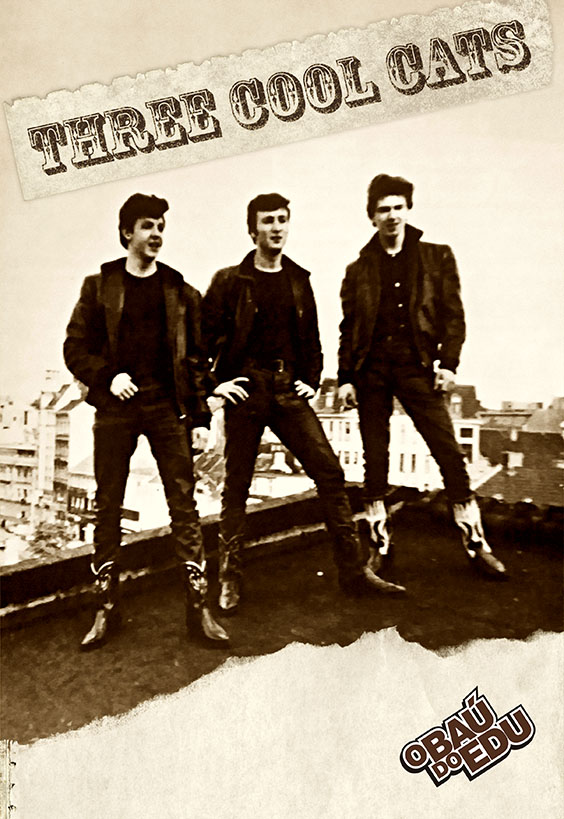 O Baú do Edu: THE BEATLES - THREE COOL CATS - SENSACIONAL!***********