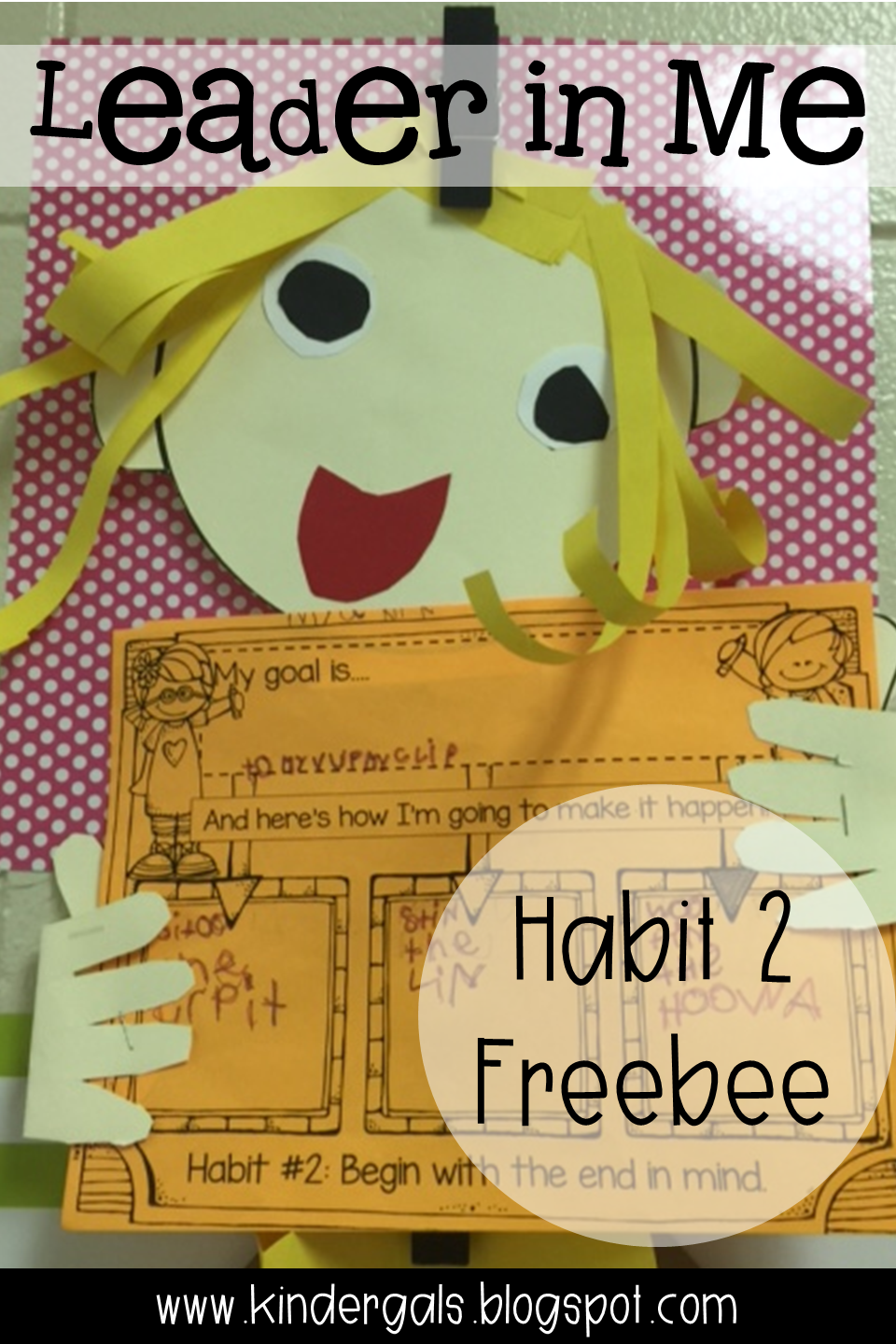 KinderGals: The Leader In Me: The 7 Habits