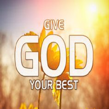 My Writings : Simply Give Your Best To The Lord