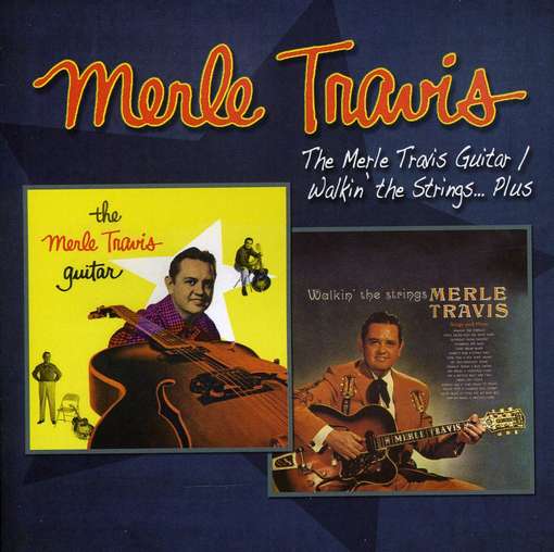 U n l o c k e d G r o o v e s: Merle Travis - Merle Travis Guitar ...