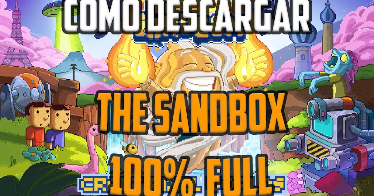 COMO DESCARGAR THE SANDBOX FULL Y 100% GRATIS - J master oficial