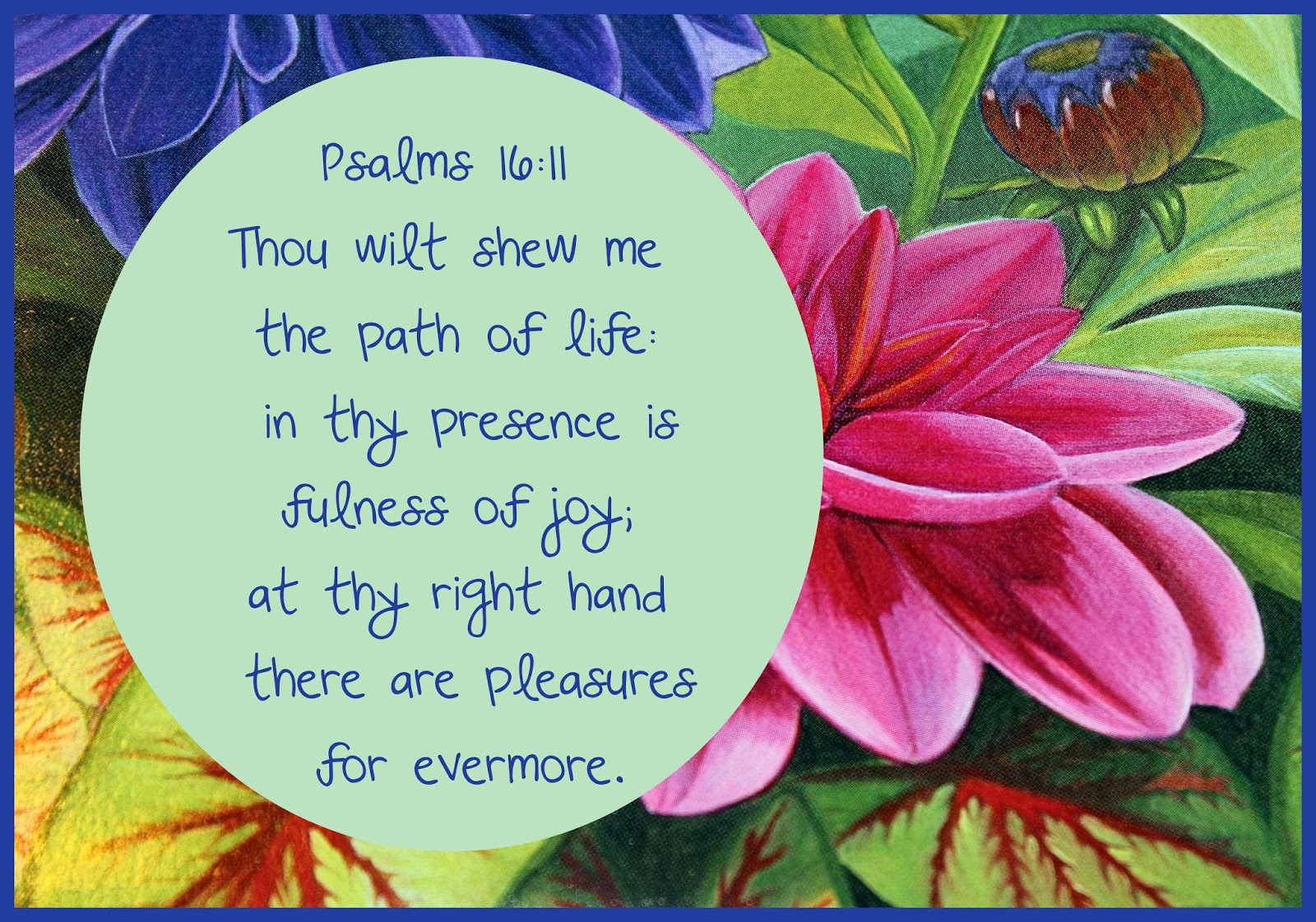 Psalms 16:11 And Floral Background