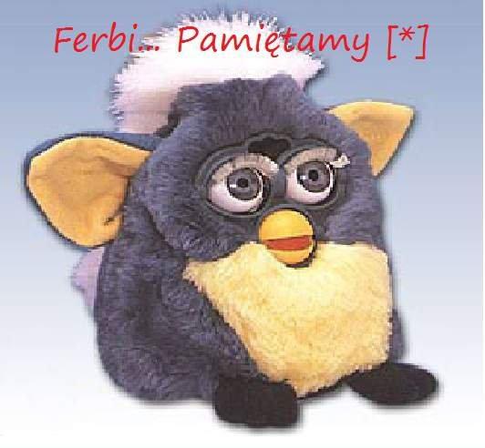 Barbara Kwarc: Ferbie pamiętacie to cudeńko i szaleństwo z nim związane...