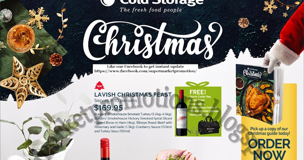 Cold Storage Christmas Order 07 December 2018 ~ Supermarket Promotions