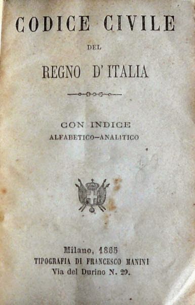 1865: Storia e Tecnologia: Primo codice Civile Italiano