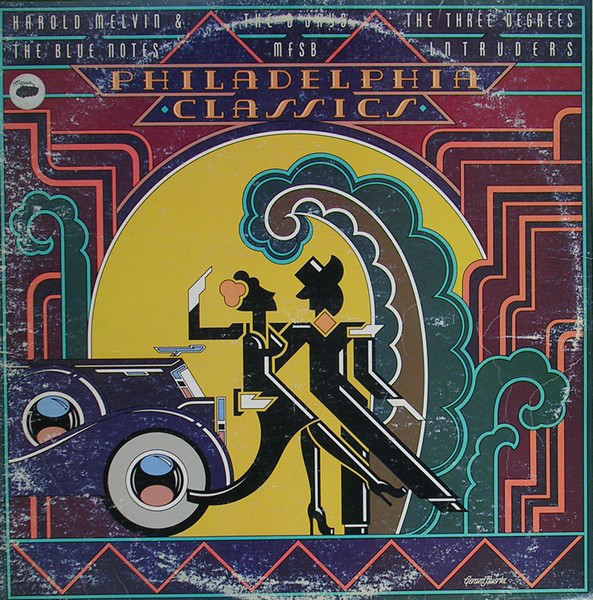 Various Artists - Philadelphia Classics - 1977 - US - Soul, Disco ...