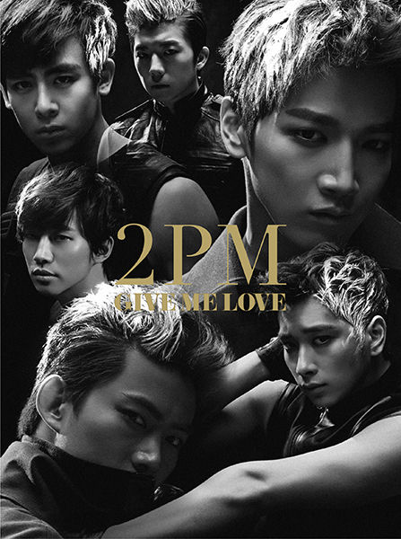 2PM releases album covers for 6th Japanese single 'Give Me Love ...