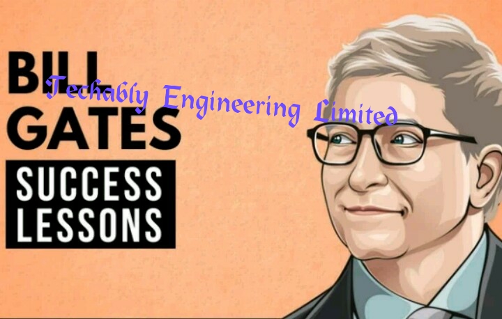 Bill Gates:17 Success Lessons To Learn From Him