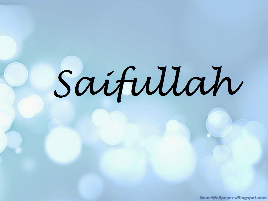 Saifullah Name Wallpapers Saifullah ~ Name Wallpaper Urdu Name Meaning ...