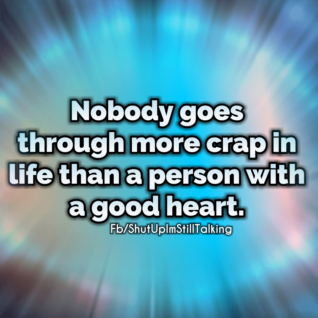 Being Good With A Good Heart