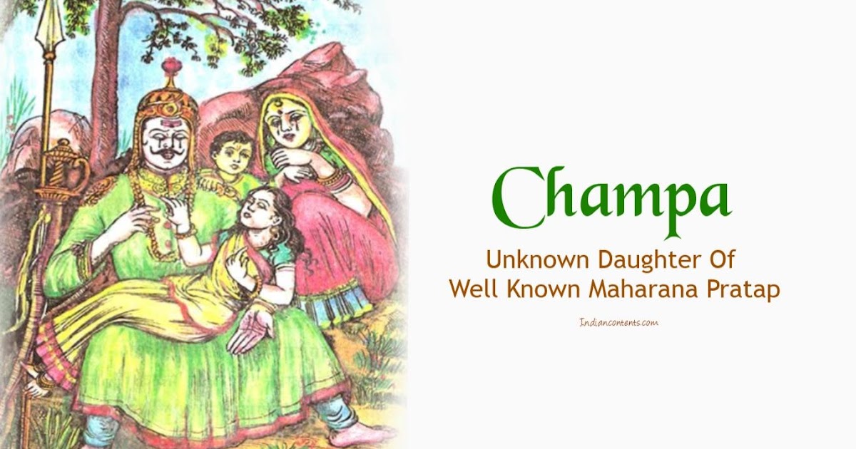 Champa - Unknown Daughter Of Well Known Maharana Pratap