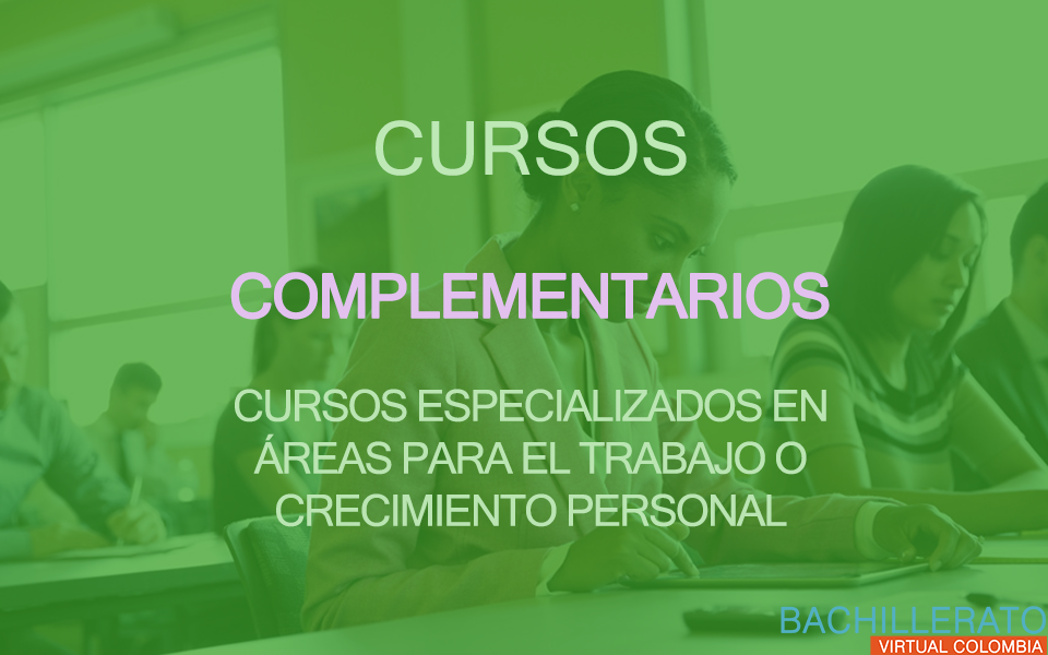 Cursos Complementarios - Bachillerato Virtual
