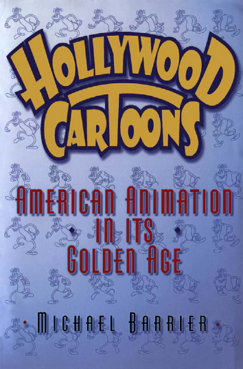 ANIME-BOOKS: HOLLYWOOD CARTOONS (2003, Michael Barrier)