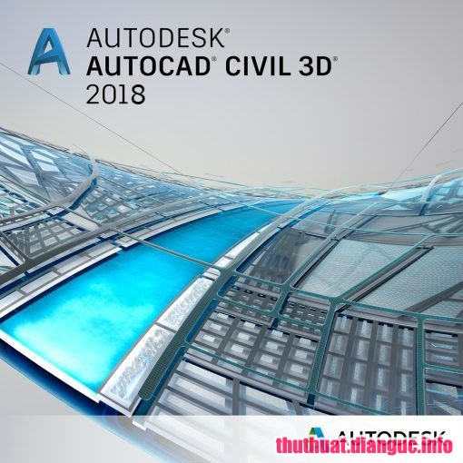 Download AutoCAD Civil 3D 2018 Full Cr@ck | Viết bởi Dungtuyt