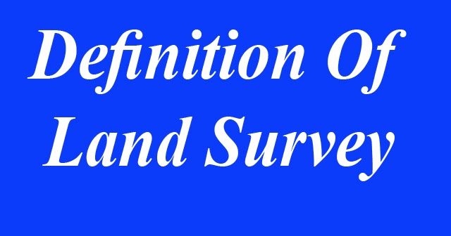 Land Survey Definition land-survey-definition