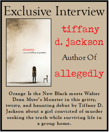 Tiffany D. Jackson, author of ALLEGEDLY, on writing her book during ...