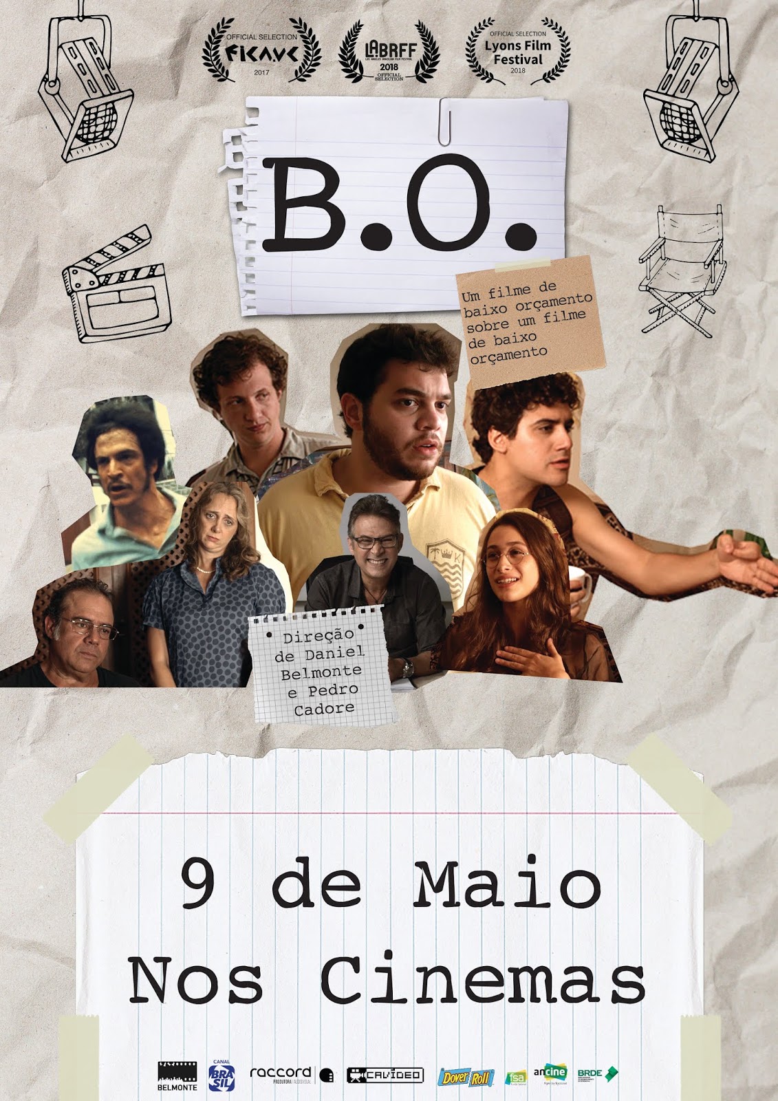 Lançamento do filme B.O. " BAIXO ORÇAMENTO" - 09/05 nos cinemas do RJ