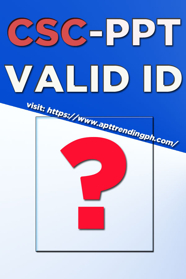 CSC Valid Identification Cards. - PH Trending