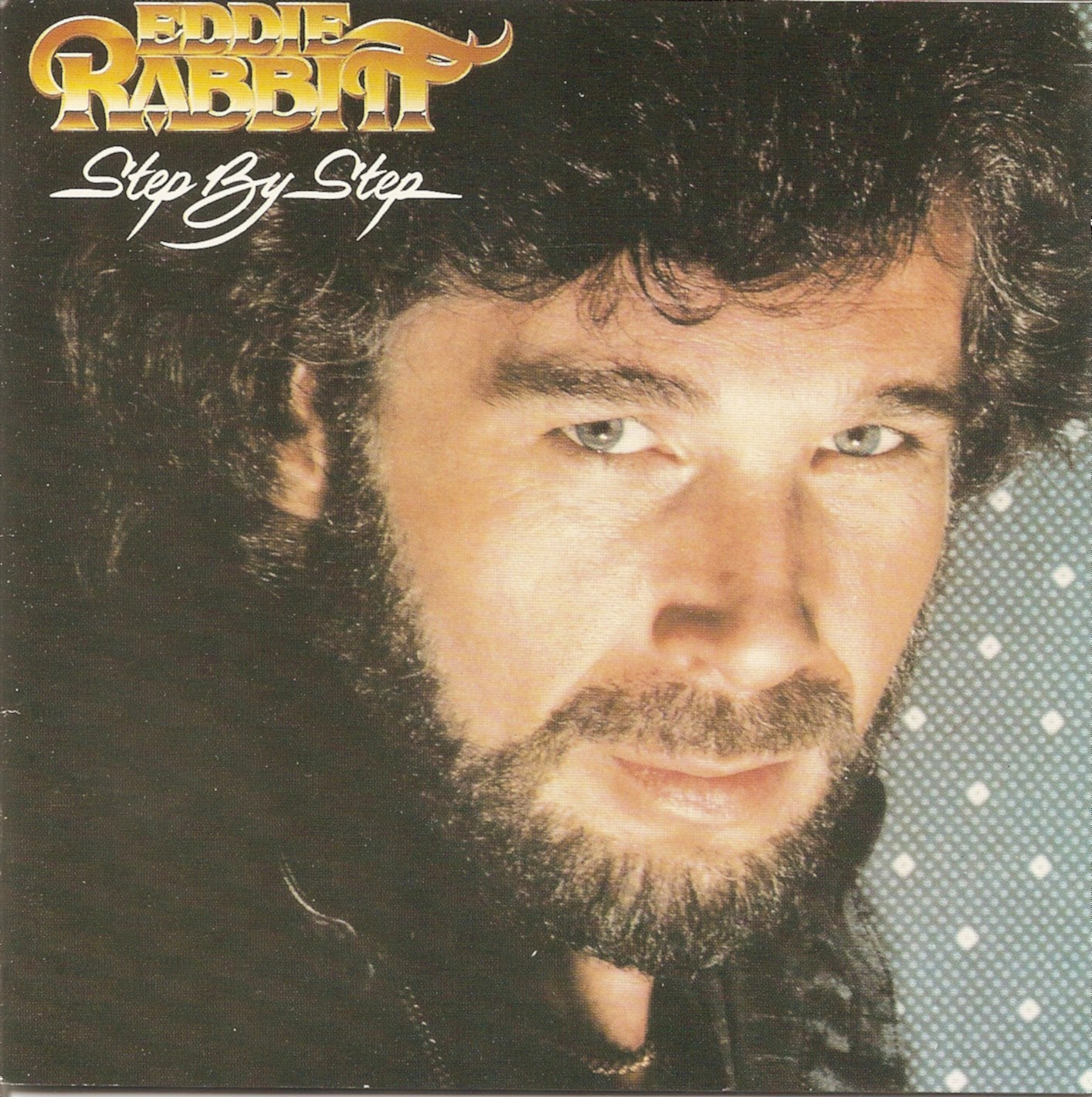 The First Pressing CD Collection: Eddie Rabbitt - Step by Step