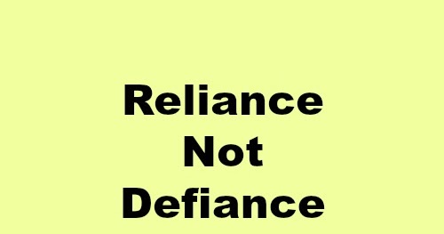 Reliance Not Defiance A Ladder To Above reliance-not-defiance-a-ladder-to-above