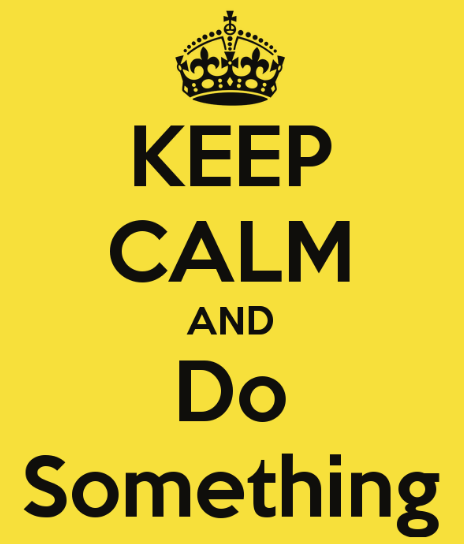 Consider The Source: Something Must Be Done!!!