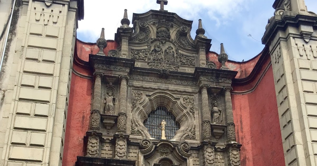 Mexico City: An Opinionated Guide: The Best Baroque Church in Mexico City