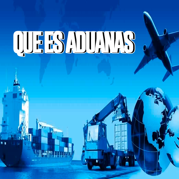 Qué Es Una Aduana Definición - COMEX Y ADUANAS