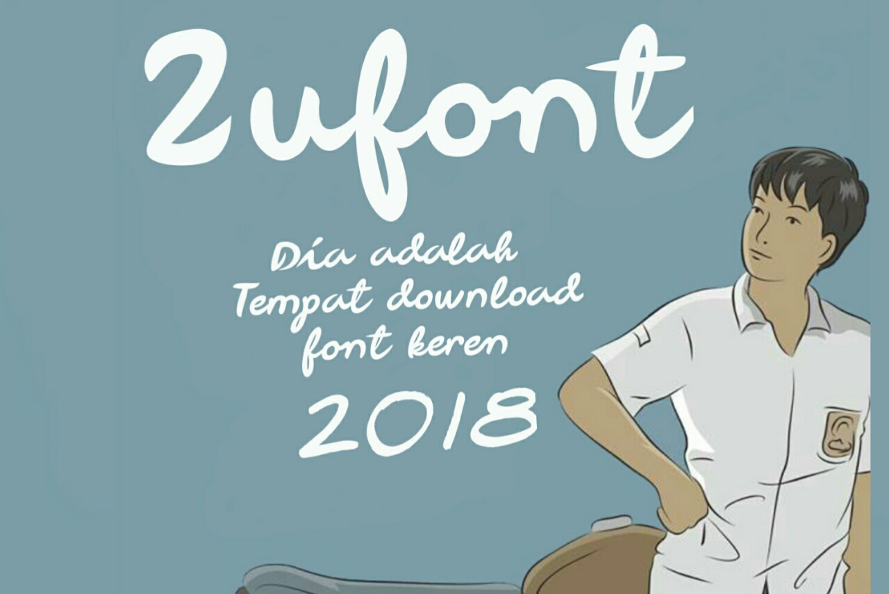 Dilan dan Milea FONT Dowload | Zufont