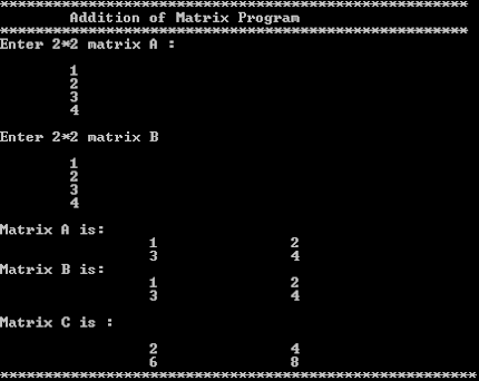 Information: Addition of Matrix Program using C Language
