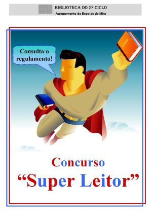 Bibliotecas Escolares de Mira: Concurso Super Leitor