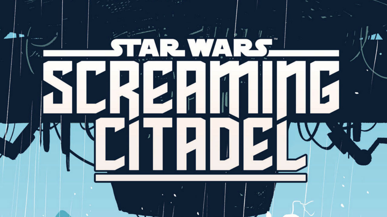 Marvel First Look: Star Wars: The Screaming Citadel #1 - New Epic ...