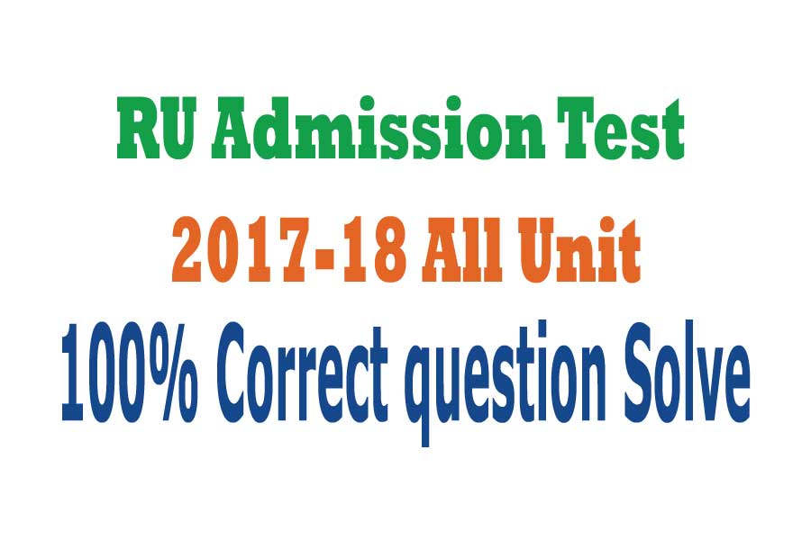 RU - Rajshahi University Admission Test 2019 - 2020 Question Correct ...