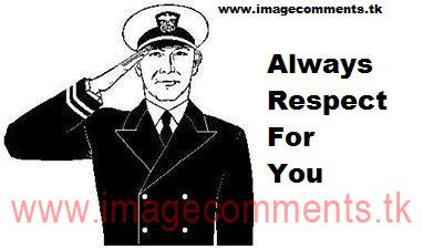 respect salute | Image Comments