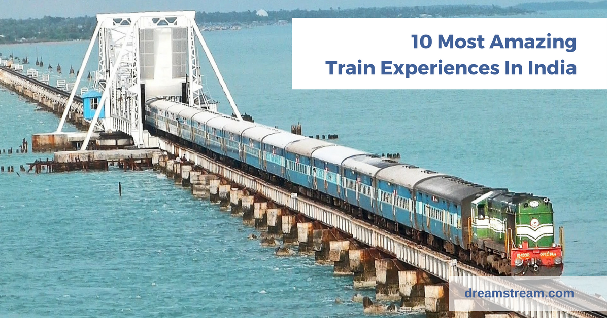 10 Most Amazing Train Experiences in India