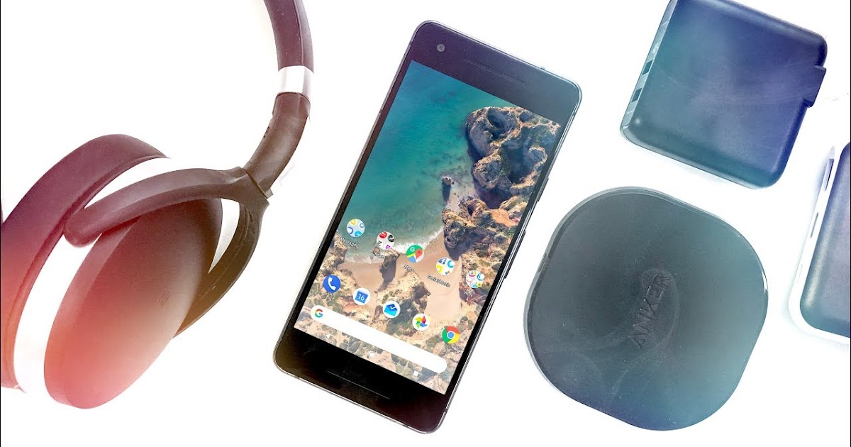 The 2017 Smartphone Starter Kit - Daily Tech