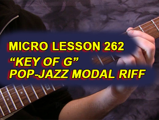 Micro Lesson 262: "Key of G" Pop-Jazz Modal Riff | Creative Guitar Studio