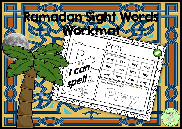 A Muslim Child is Born: Ramadan Sight Words Work mat: Pray