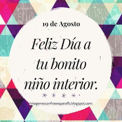 Imagenes Bonitas y Pensamientos Positivos: Frase del Día 19 de Agosto