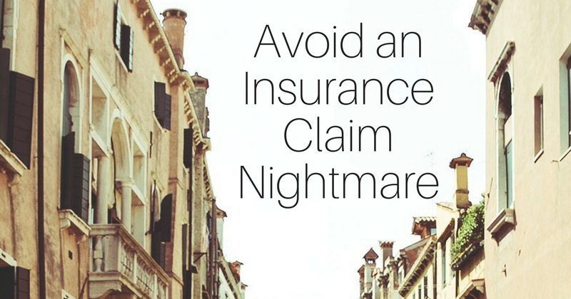 Avoid an Insurance Claim Nightmare - Will Your Insurance Company Really ...