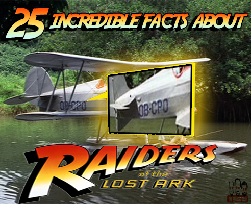 25 Incredible Facts About Raiders Of The Lost Ark