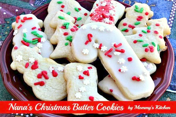 Nana's Christmas Butter Cookies — Mommy's Kitchen