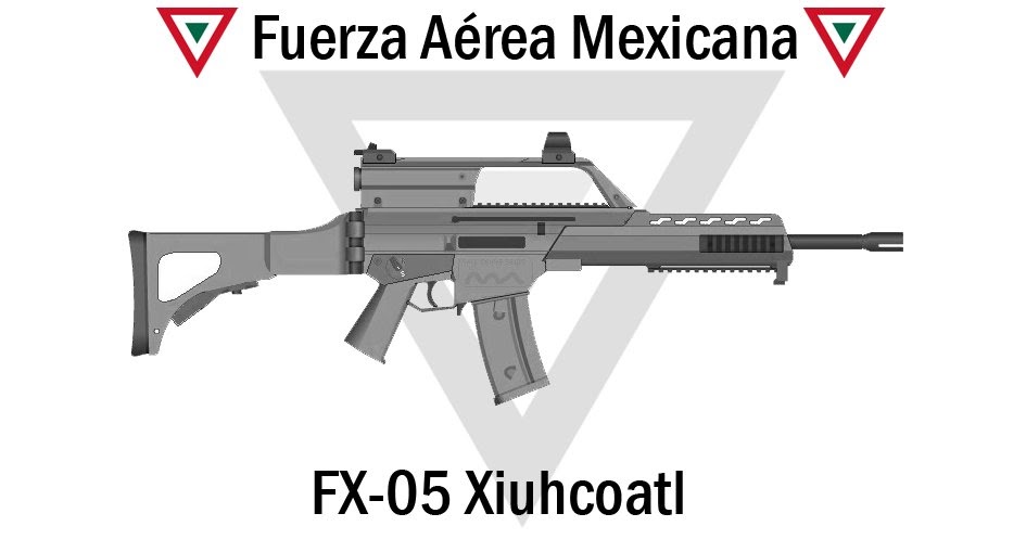 Cazador Mexicano: FUSIL MEXICANO (FX-05) EL ARMA QUE DEFIENDE LOS ...