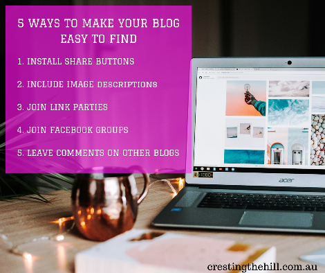 5 WAYS TO MAKE YOUR BLOG EASY TO FIND - Cresting The Hill