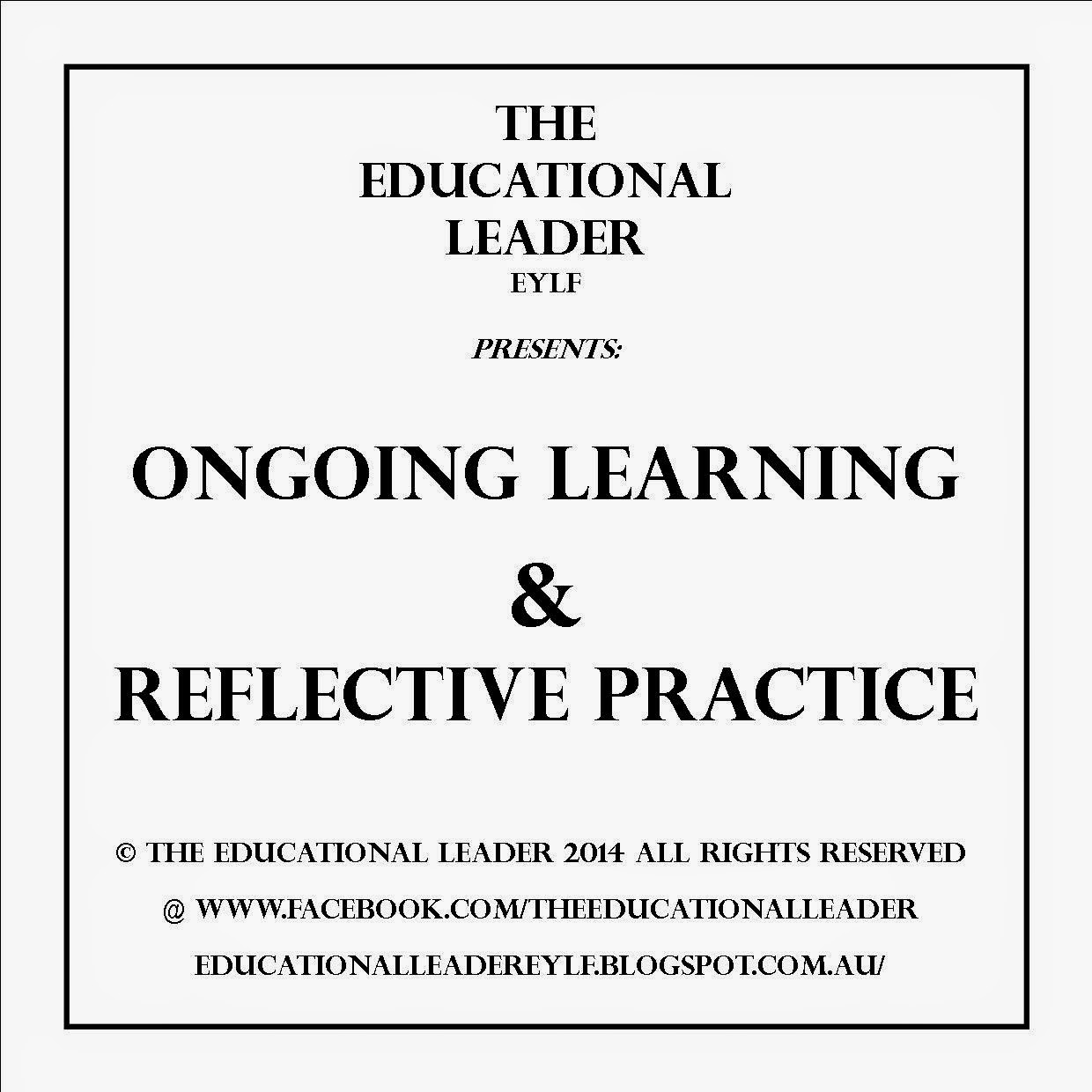 The Educational Leader EYLF: Ongoing Learning and Reflective Practice